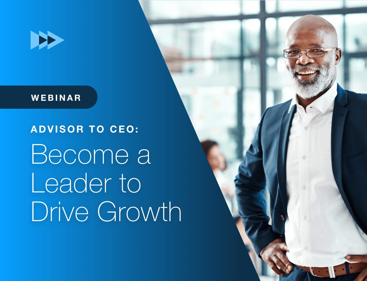 Advisor to CEO: Become a Leader to Drive Growth - Carson Group