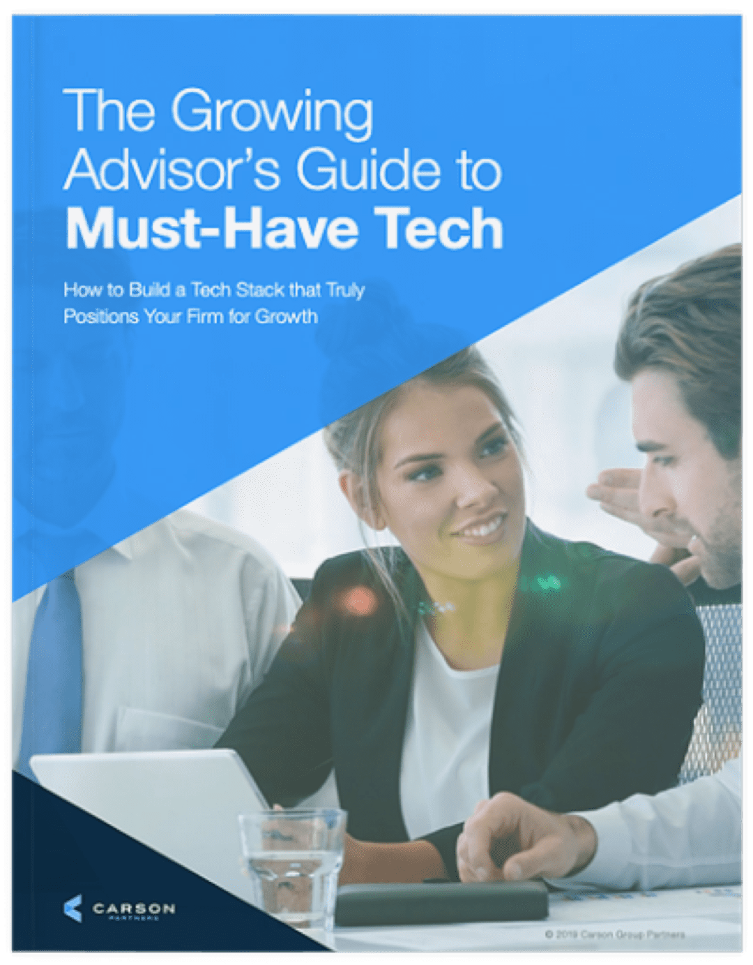 The Growing Advisor's Guide to Must-Have Tech - Carson Group