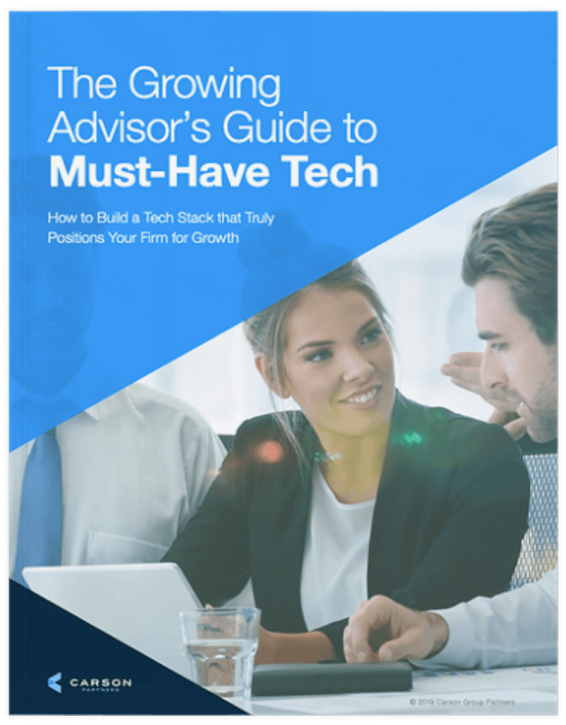 The Growing Advisor's Guide to Must-Have Tech - Carson Group
