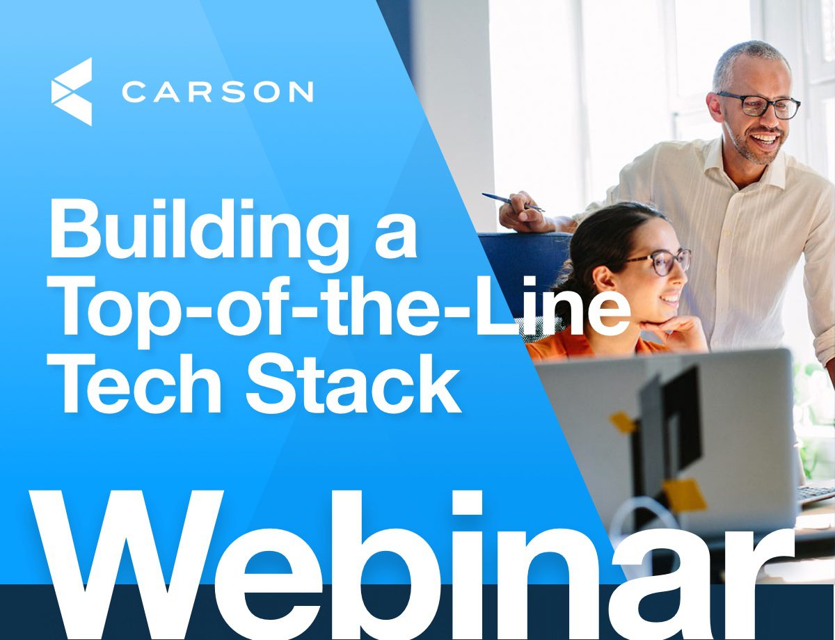 Building a Top-of-the-Line Tech Stack - Carson Group