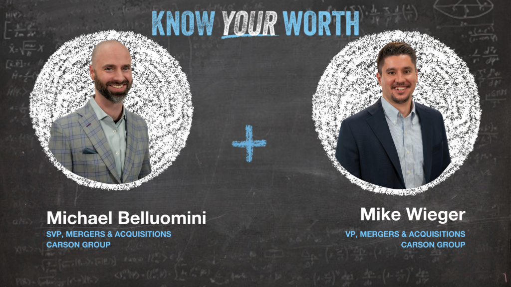 Know Your Worth: Anatomy of the Deal - Carson Group